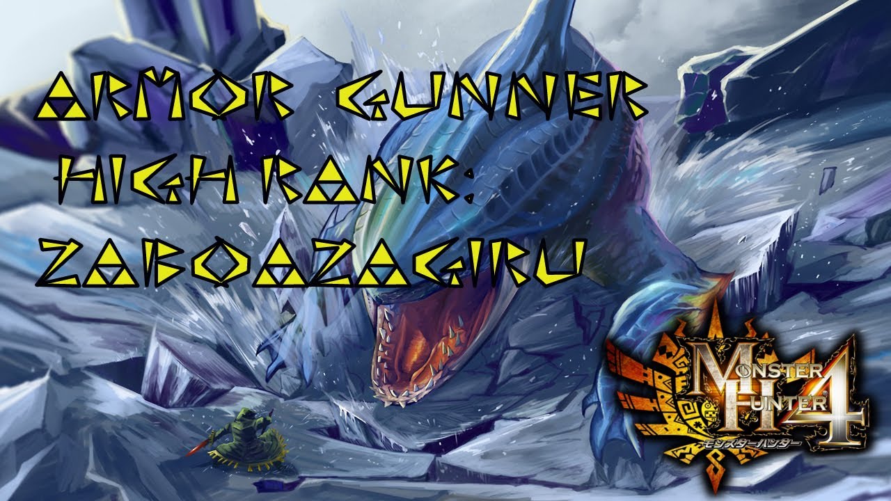 MH4 Armor Gunner High Rank: ZABOAZAGIRU analysis / MH4 Armaduras ...