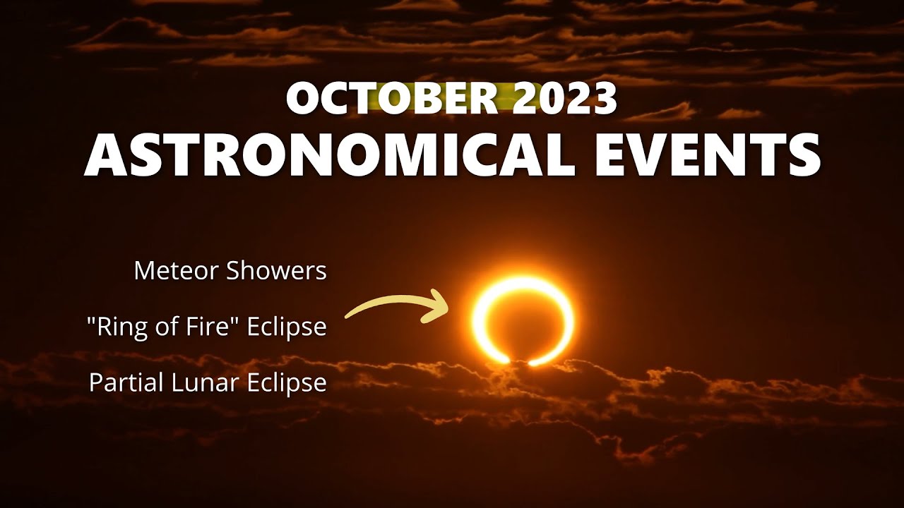 Astronomical Events in October 2023 | 2 Eclipses, 2 Meteor Showers ...
