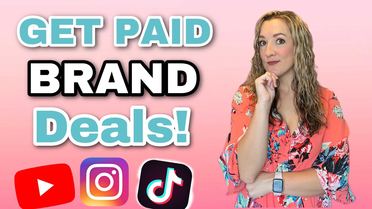 How to Get PAID Brand Deals in 2023! | How I Landed a 1 year ...