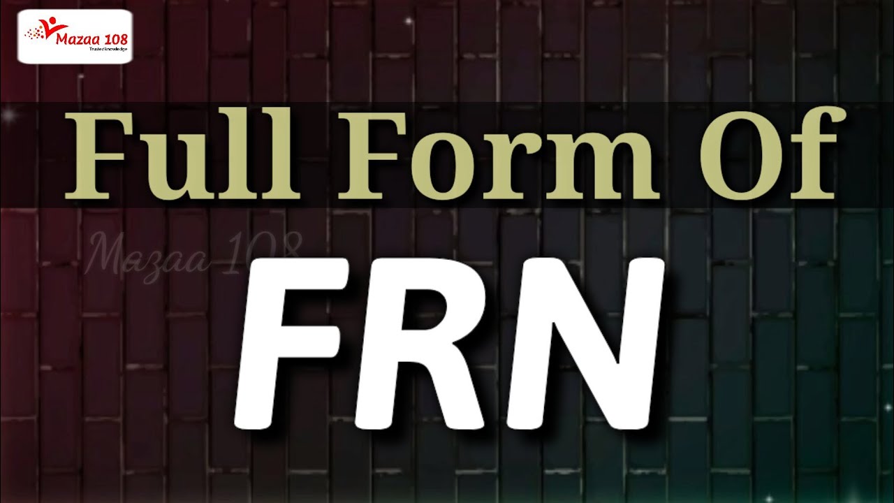 full form of FRN | FRN stands for | FRN Means | Financial & Banking ...