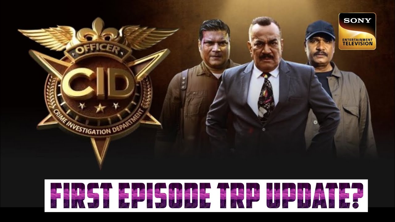 CID season 2 First episode TRP update? : Sony TV iconic thriller show ...