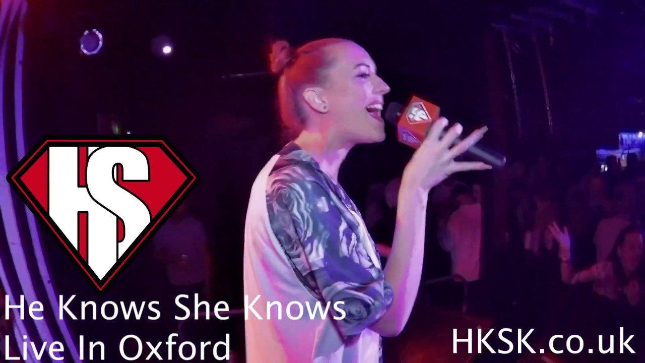 He Knows She Knows Live in Oxford - YouTube