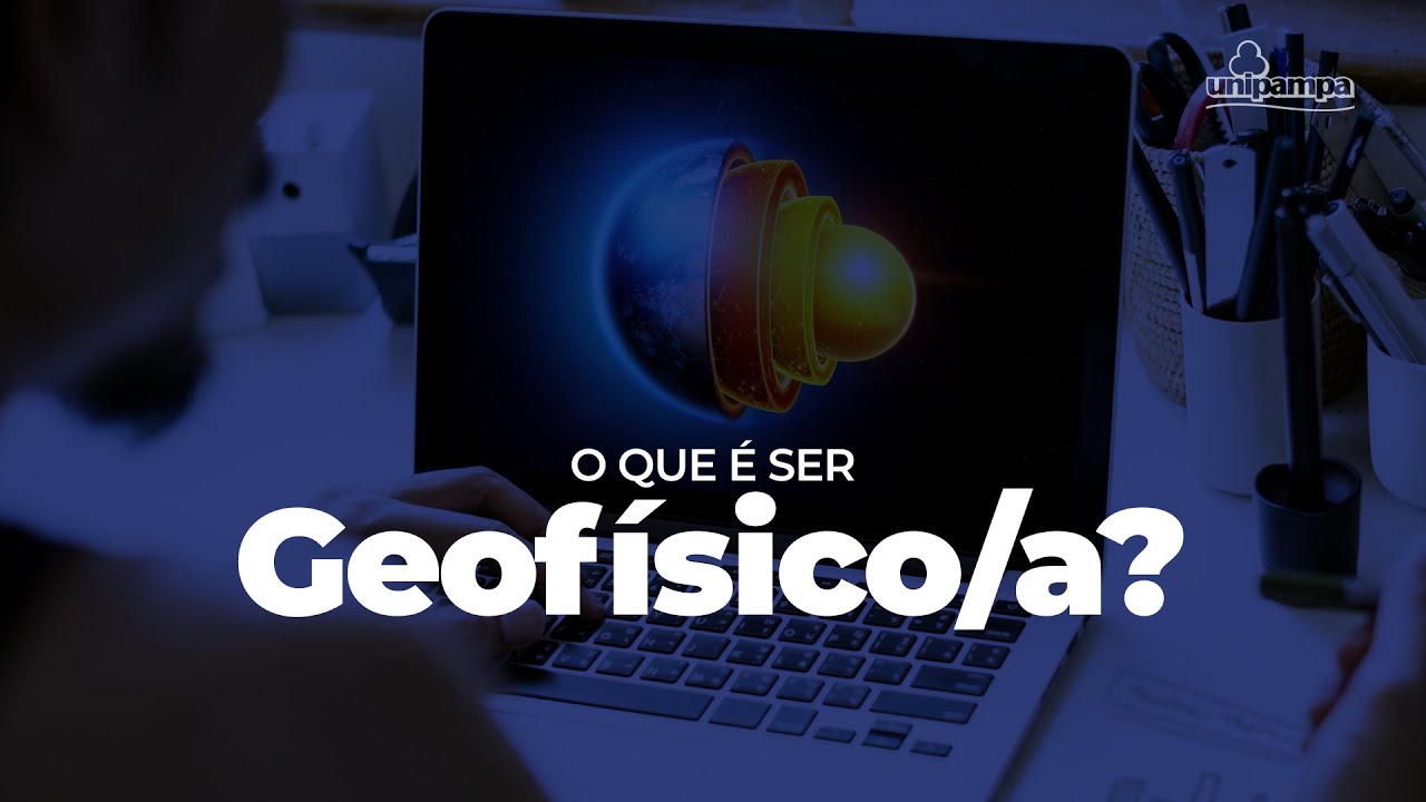 O que é ser Geofísico/a? - YouTube