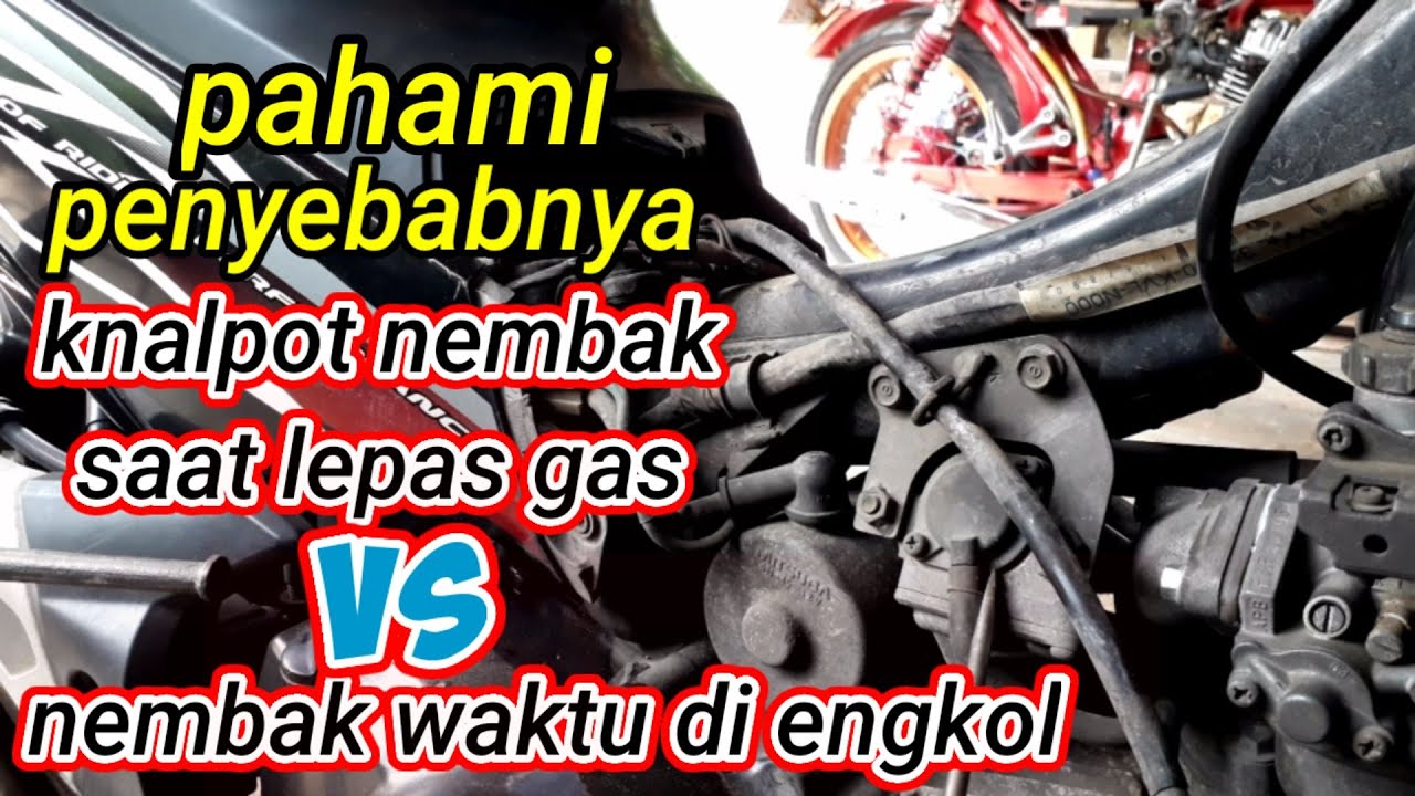 penyebab KNALPOT NEMBAK SAAT LEPAS GAS supra 125 - YouTube