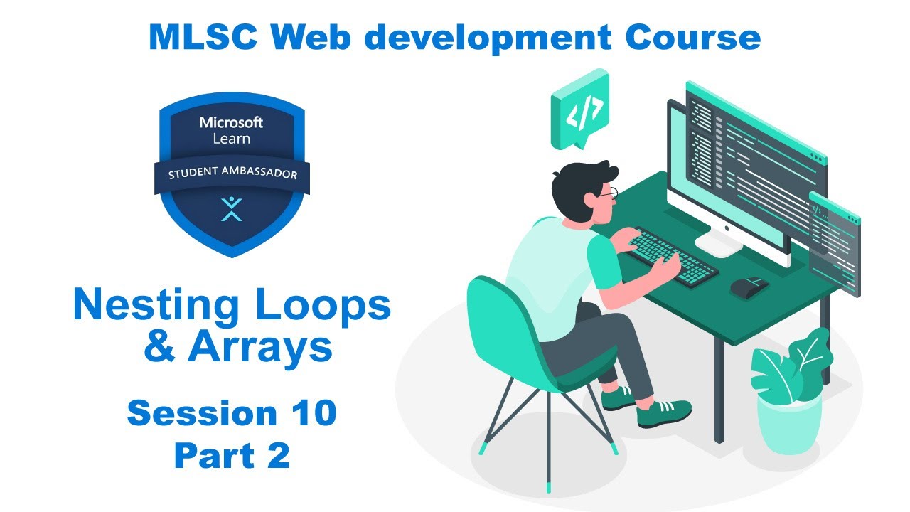 MLSC Web development Course | Session 10 | Part 2 | Arrays - YouTube