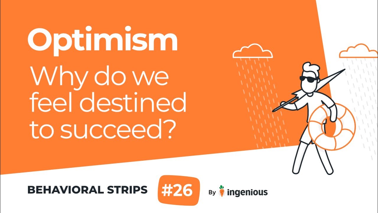 Optimism Bias - Why do we feel destined to succeed? Behavioral Strips ...