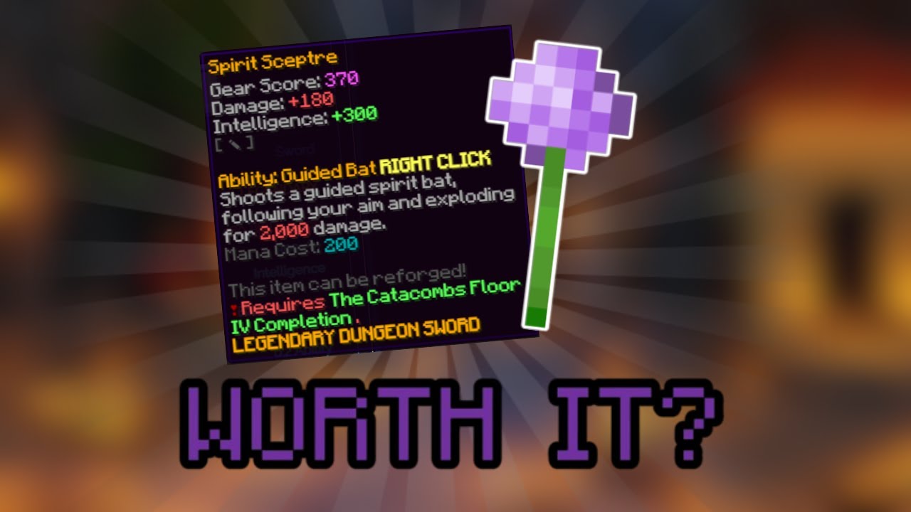 Is The Spirit Sceptre Worth It? (Hypixel Skyblock) - YouTube