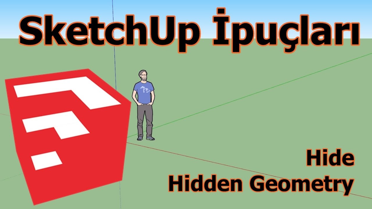 Hide, Hidden Geometry | SketchUp İpuçları - YouTube