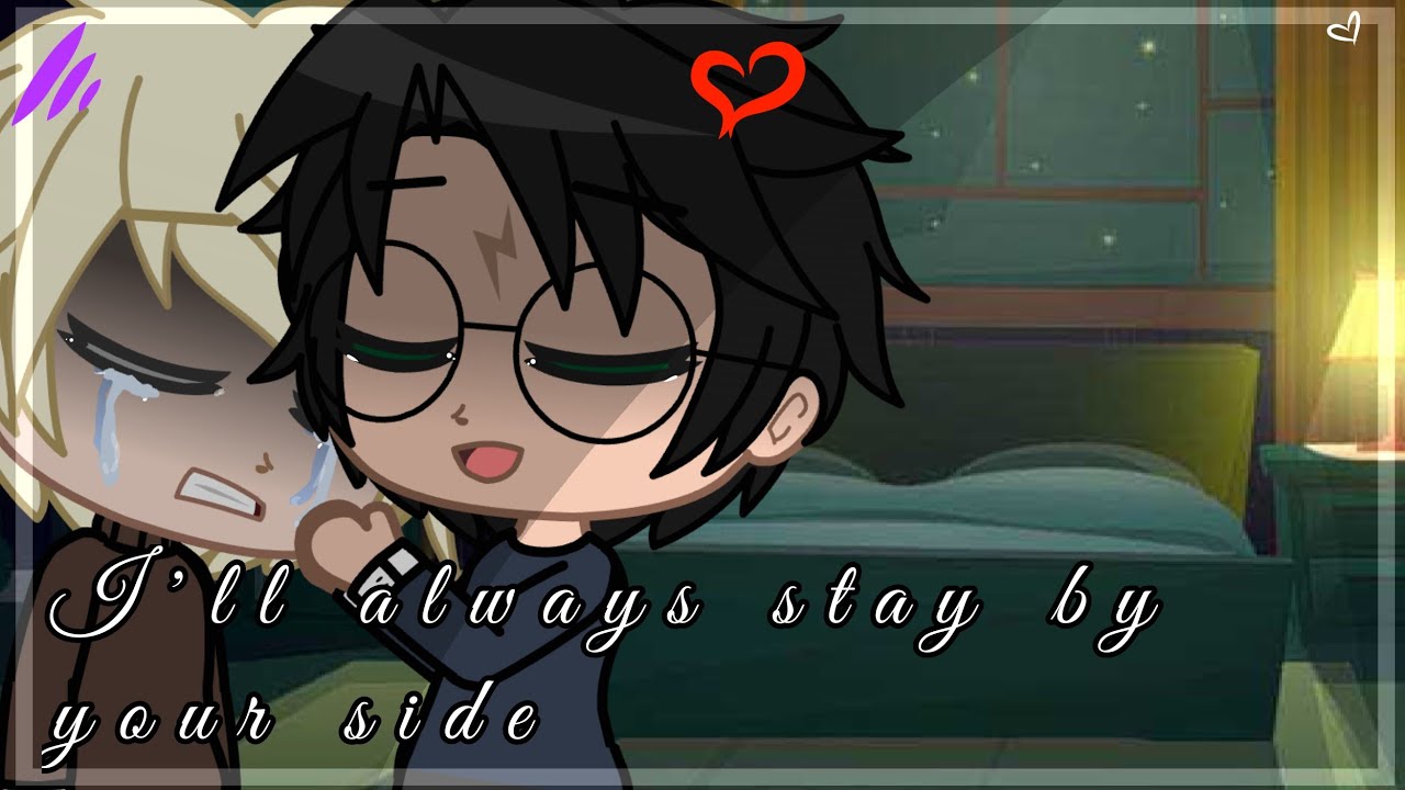I'll always stay by your side...Draco| Gachalife Drarry | Sad Skit | AU ...