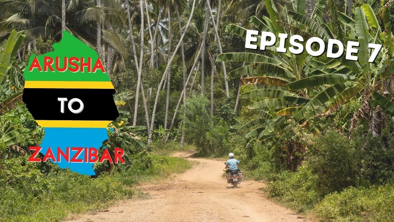 Ep. 7 | Zanzibar 22 | Arusha - Zanzibar Island - YouTube
