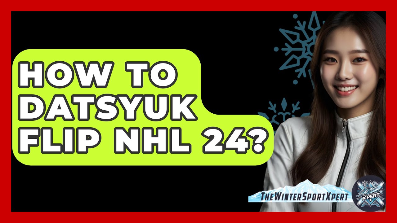 How To Datsyuk Flip NHL 24? - The Winter Sport Xpert - YouTube