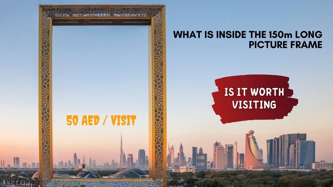 WORLD'S LARGEST PICTURE FRAME | Dubai Frame | Scary sky walk - YouTube