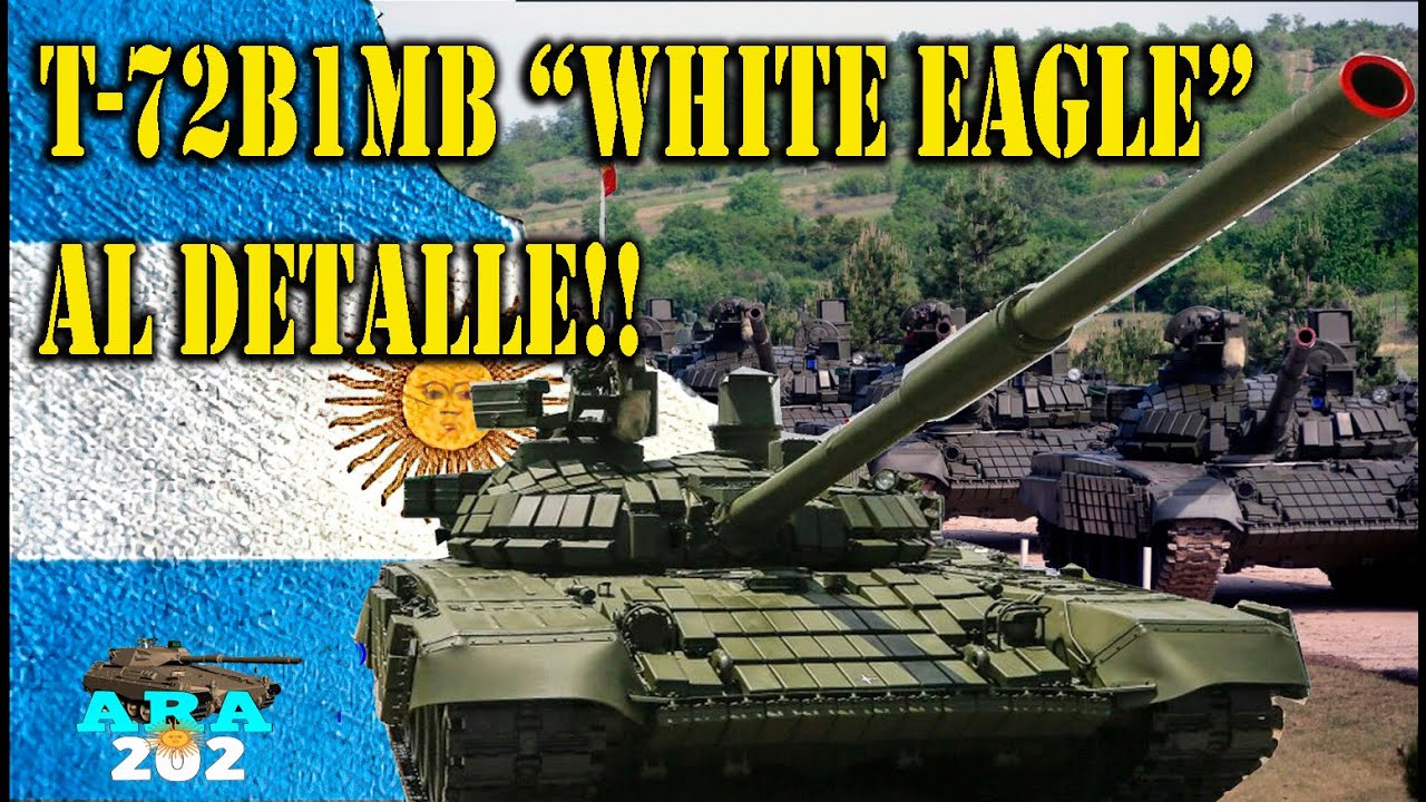EL MAS PODEROSO: T72B1MS "WHITE EAGLE" EL MBT TOP DE AMERCIA LATINA ...