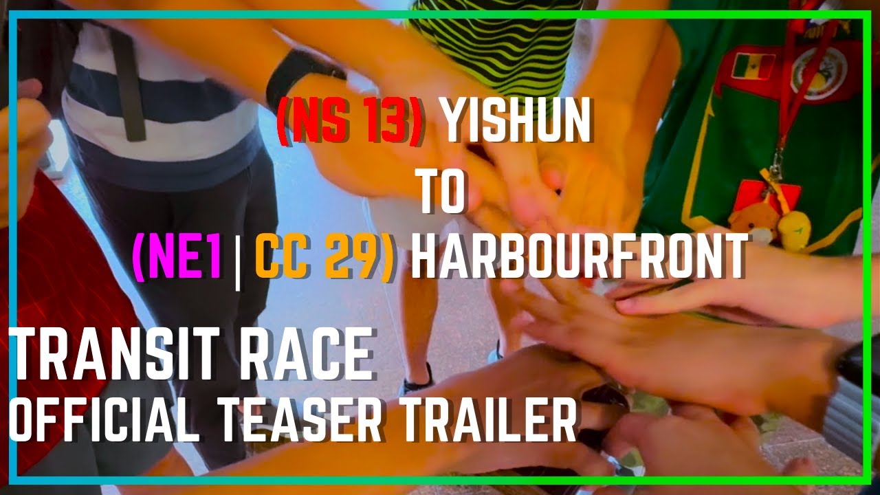 SG Transit Race: Yishun to HarbourFront | Official Teaser Trailer - YouTube