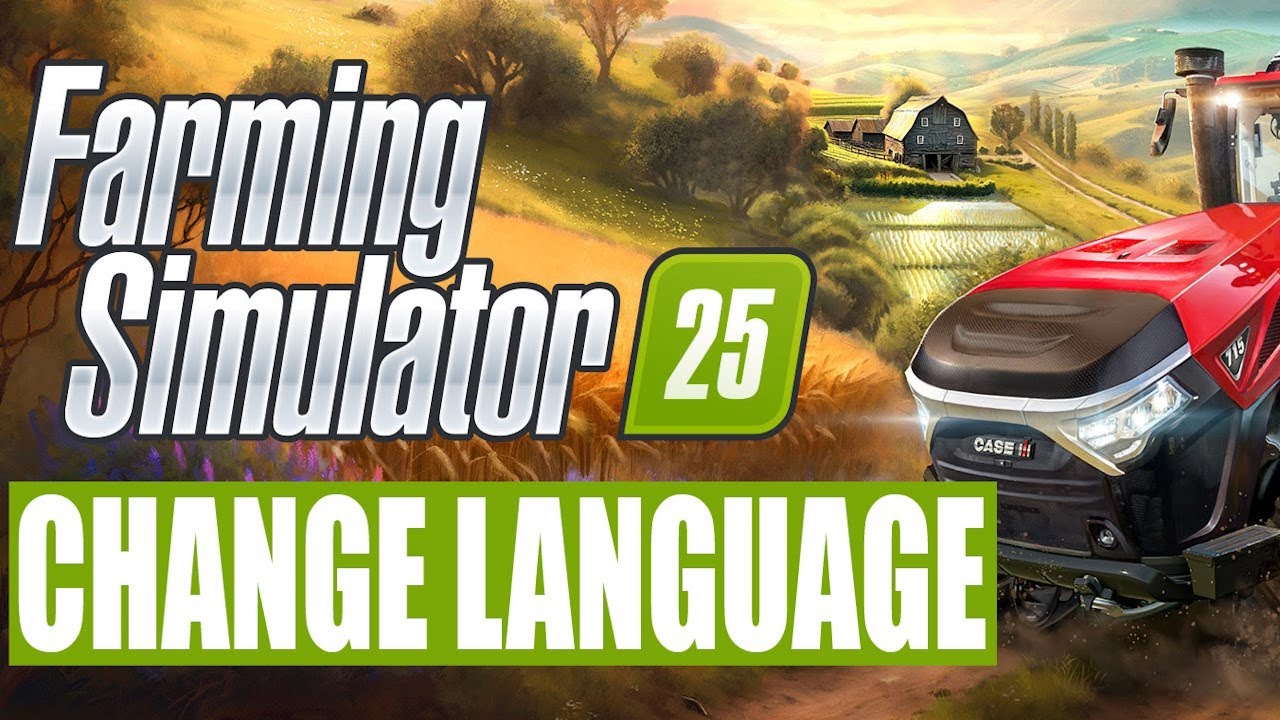 How To Change Farming Simulator 25 Language - YouTube