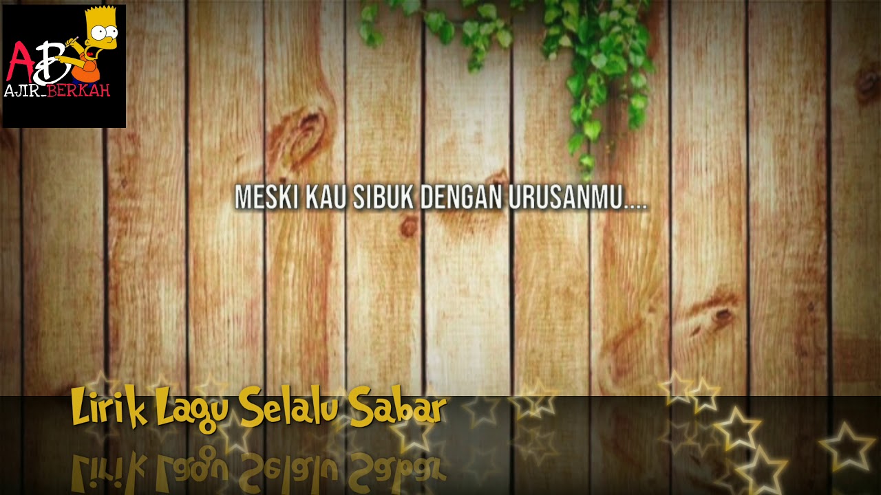 lirik_lagu🎶 Selalu_Sabar. ..".. - YouTube