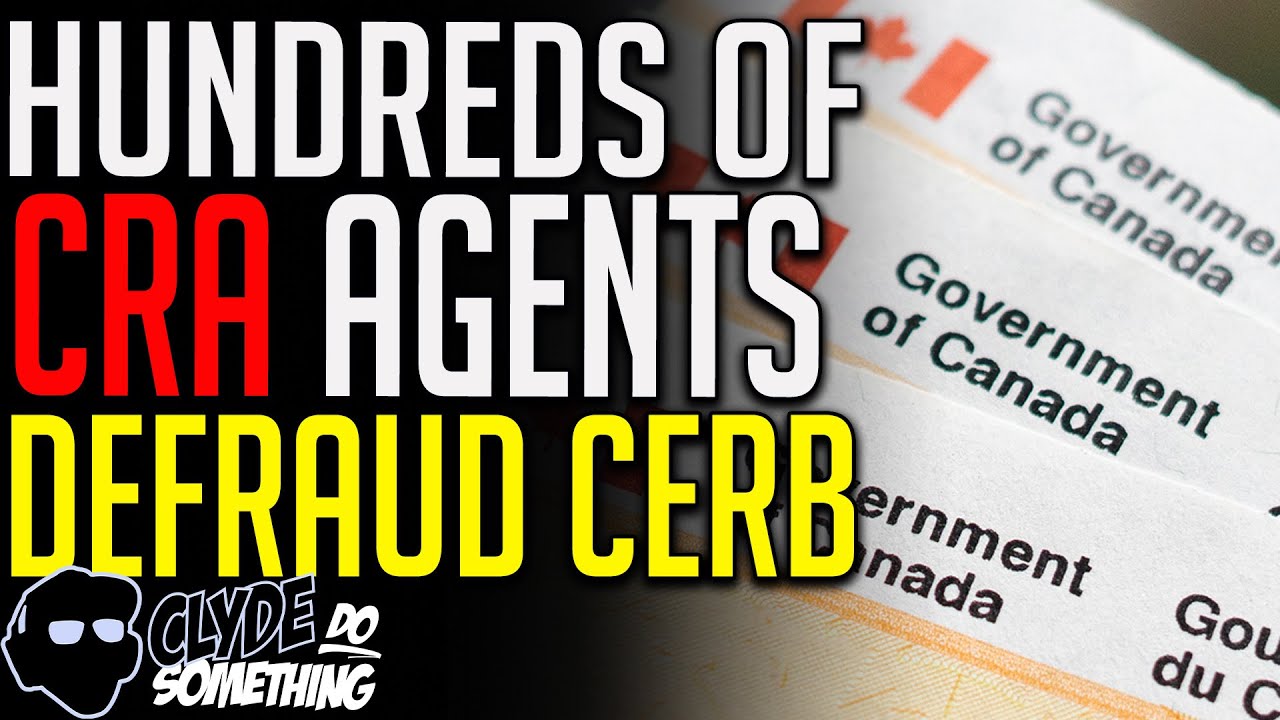 CRA Fires 20 Employees For CERB Fraud - Investigating Hundreds More - Zero Charges Laid - YouTube