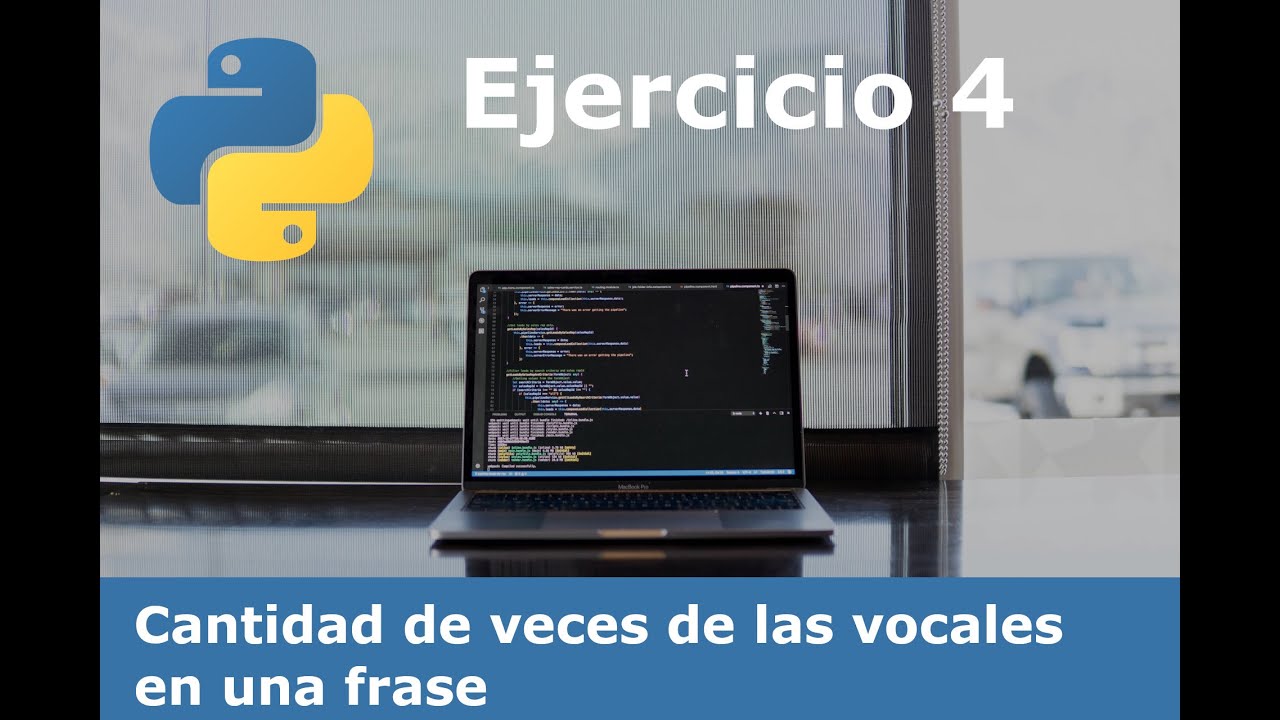 Ejercicio Python 4 - Cantidad de veces de las vocales en una frase - YouTube