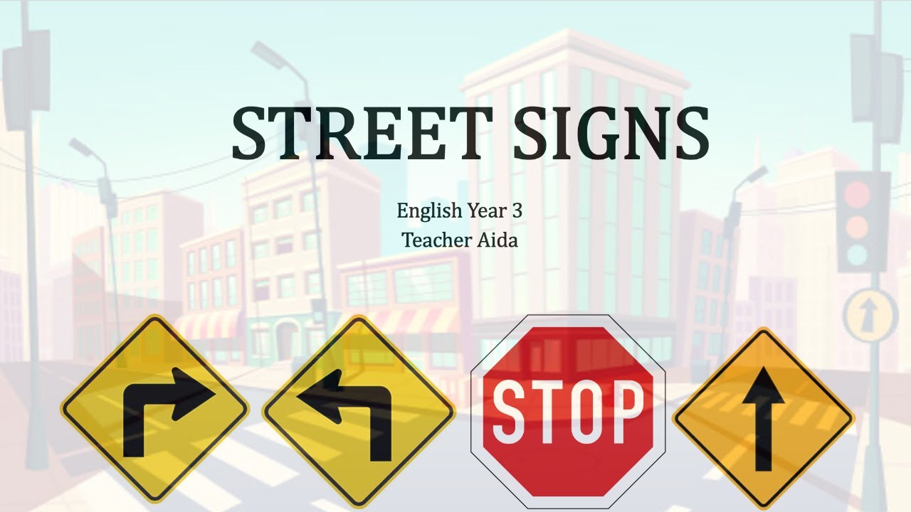 STREET SIGNS PROJECT I English Year 3 - YouTube