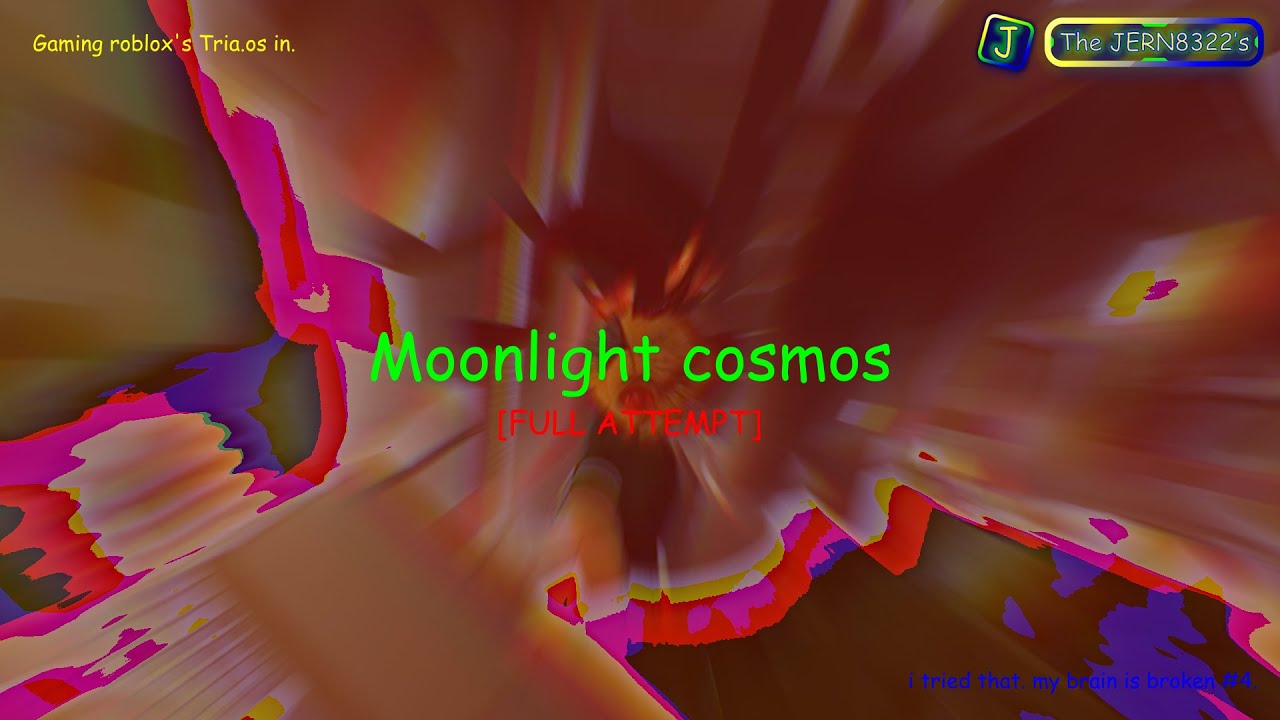 JERN8322's On Video: The tria.os - moonlight cosmos. (Full attempt ...