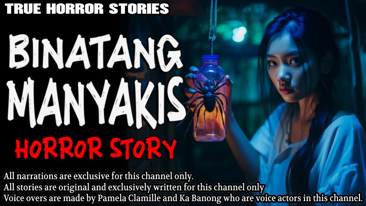BINATANG MANYAKIS HORROR STORY | True Horror Stories | Tagalog Horror ...