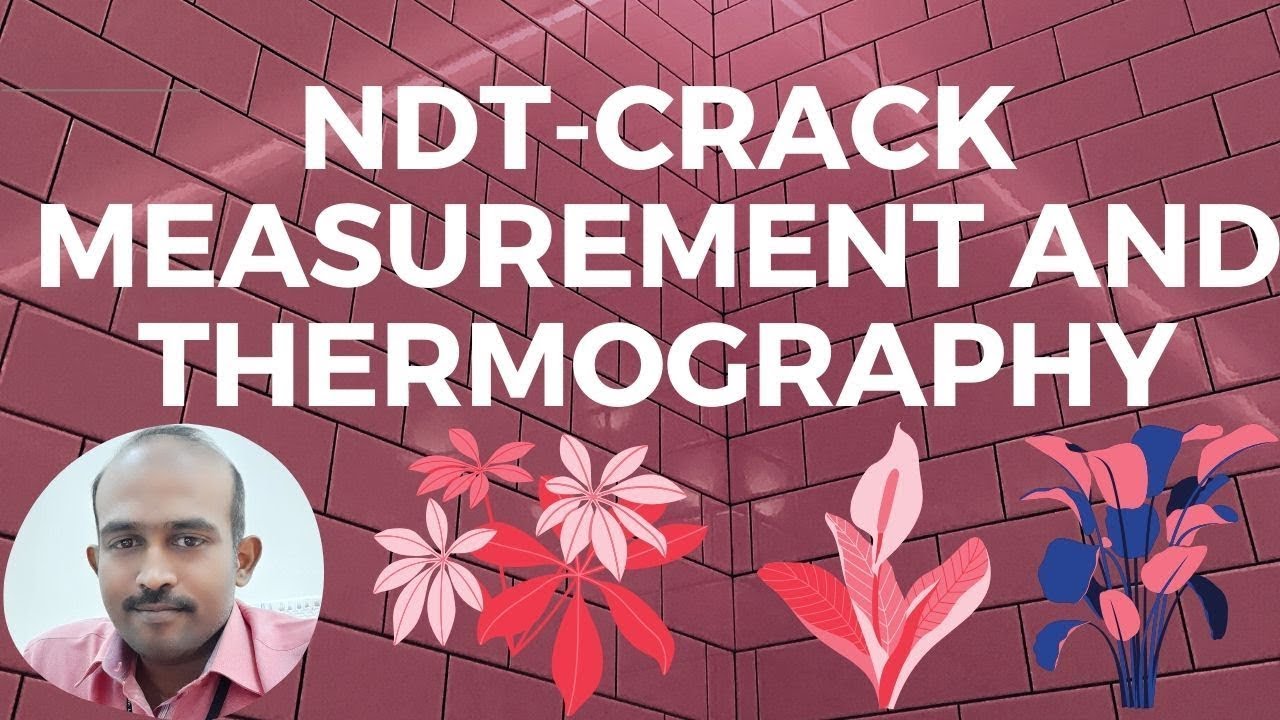 8 NDT-Crack measurement and Thermography - YouTube