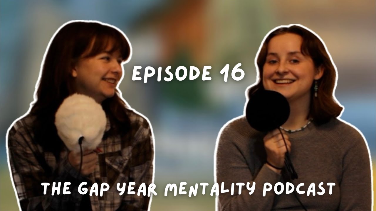 The Gap Year Mentality Podcast | Episode 16: Can Women Be Funny ...