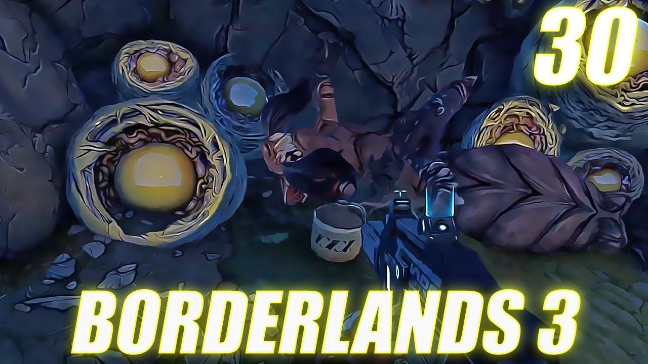[ Part 30 ] What With The Mustache: Borderlands 3 [ Gameplay Lets Play ...