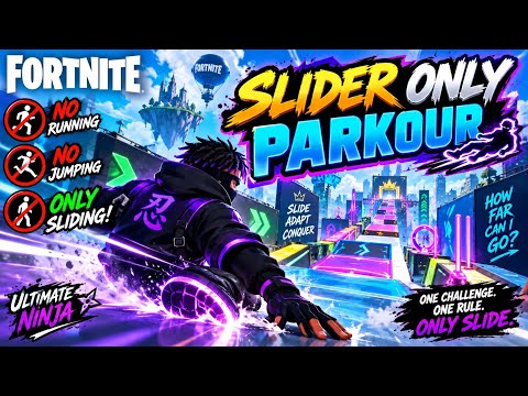 🔥 I Can ONLY SLIDE in This Fortnite Parkour! | Ultimate Ninja