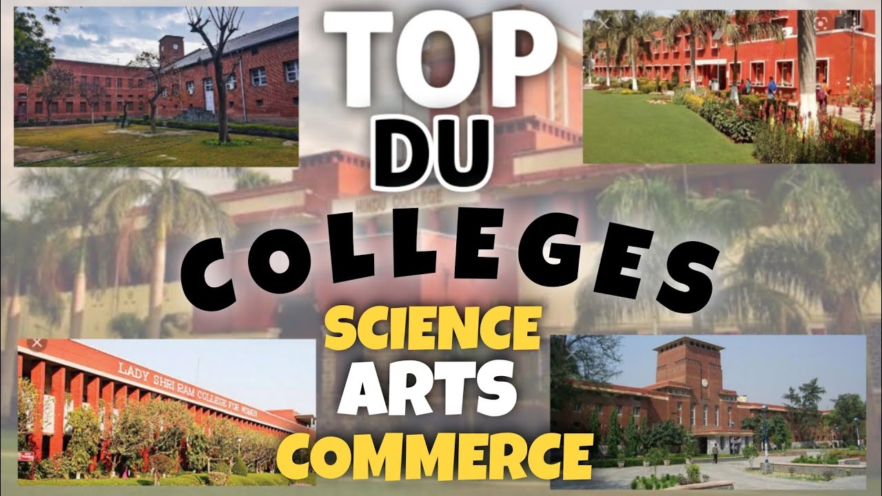 Top 7 Colleges Of DELHI UNIVERSITY for Science,Commerce,Arts,Best ...