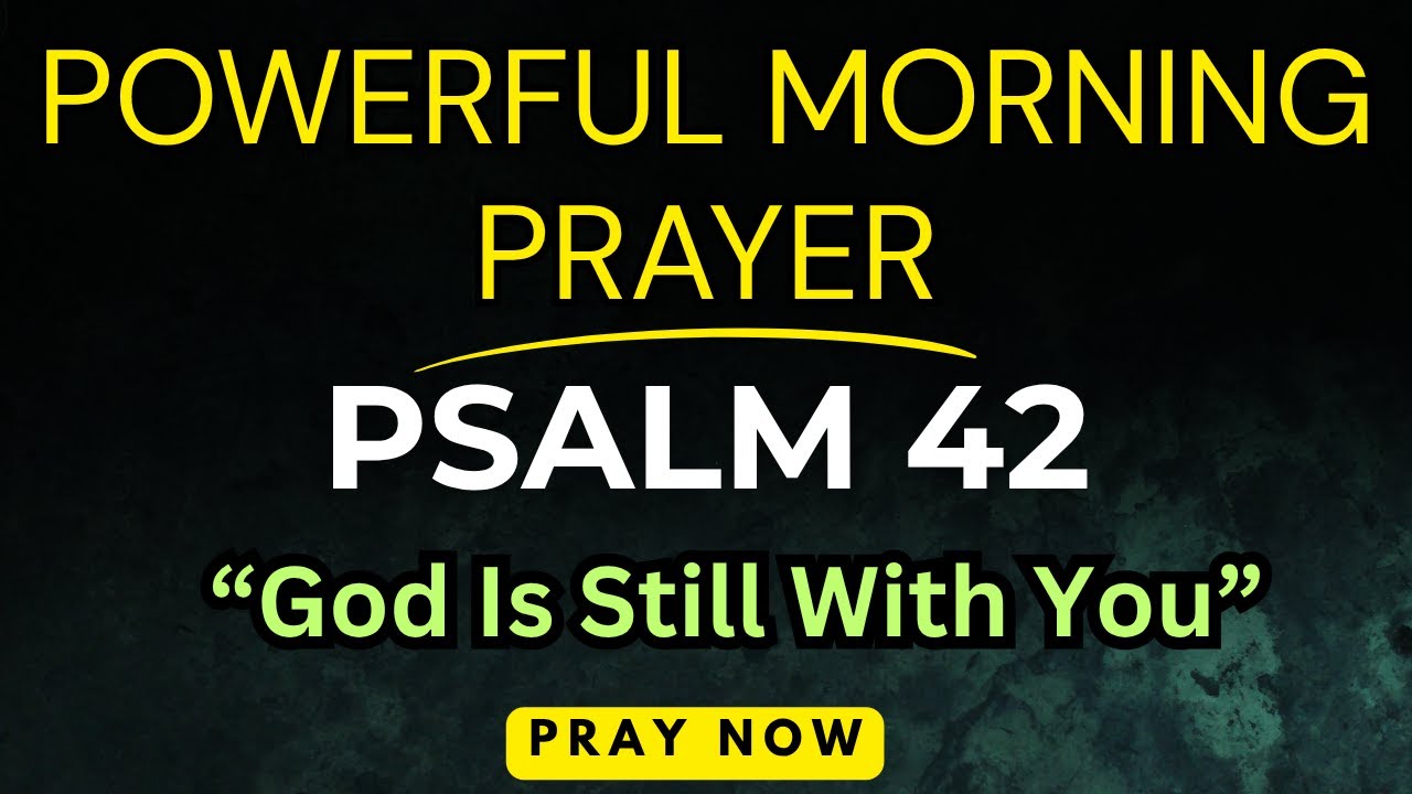 Psalm 42 Prayer | Cry Out to God When You Feel Empty. - YouTube