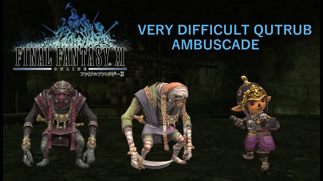 FFXI VD Qutrub Ambuscade - MNK and NIN (a)Rise Again! - YouTube