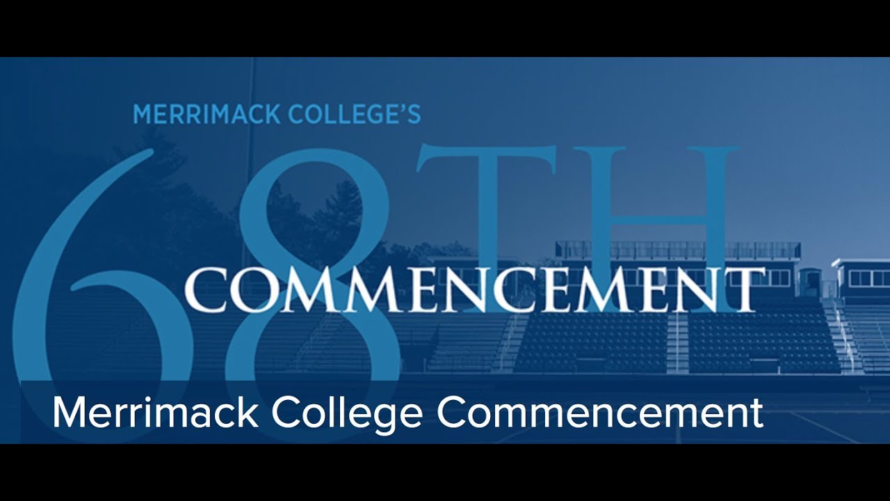 2018 Merrimack College Undergraduate Commencement - YouTube