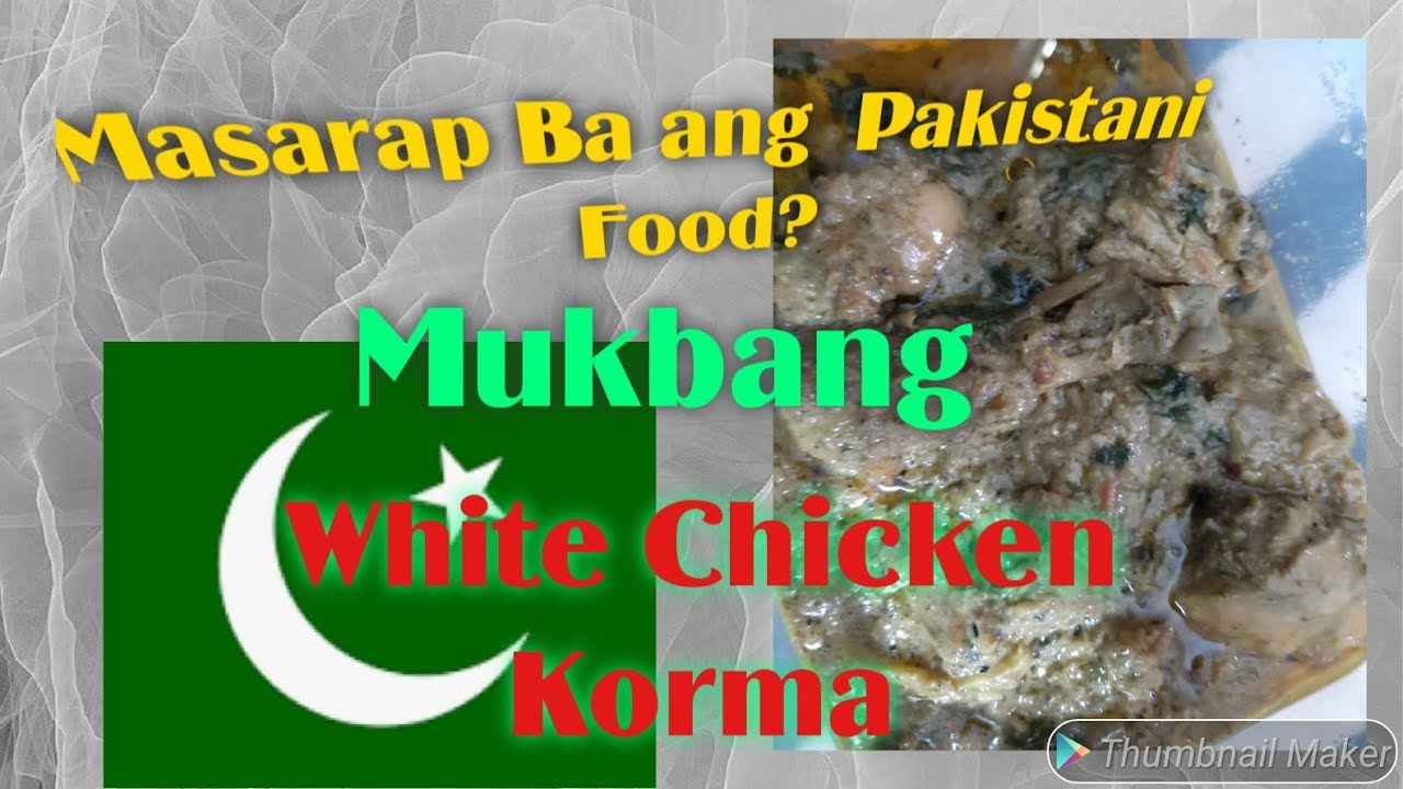 White Chicken Korma Mukbang/ Pakistan Recipe - YouTube