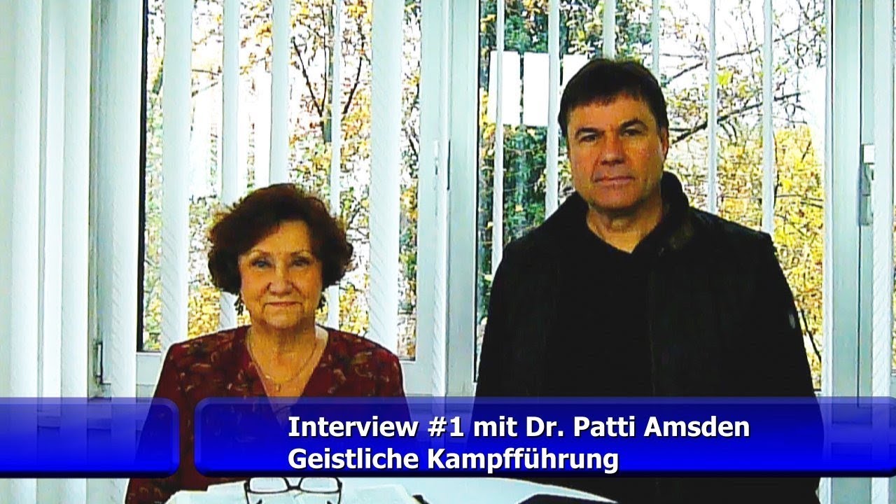 #1: Geistliche Kampfführung - Dr. Patti Amsden - YouTube