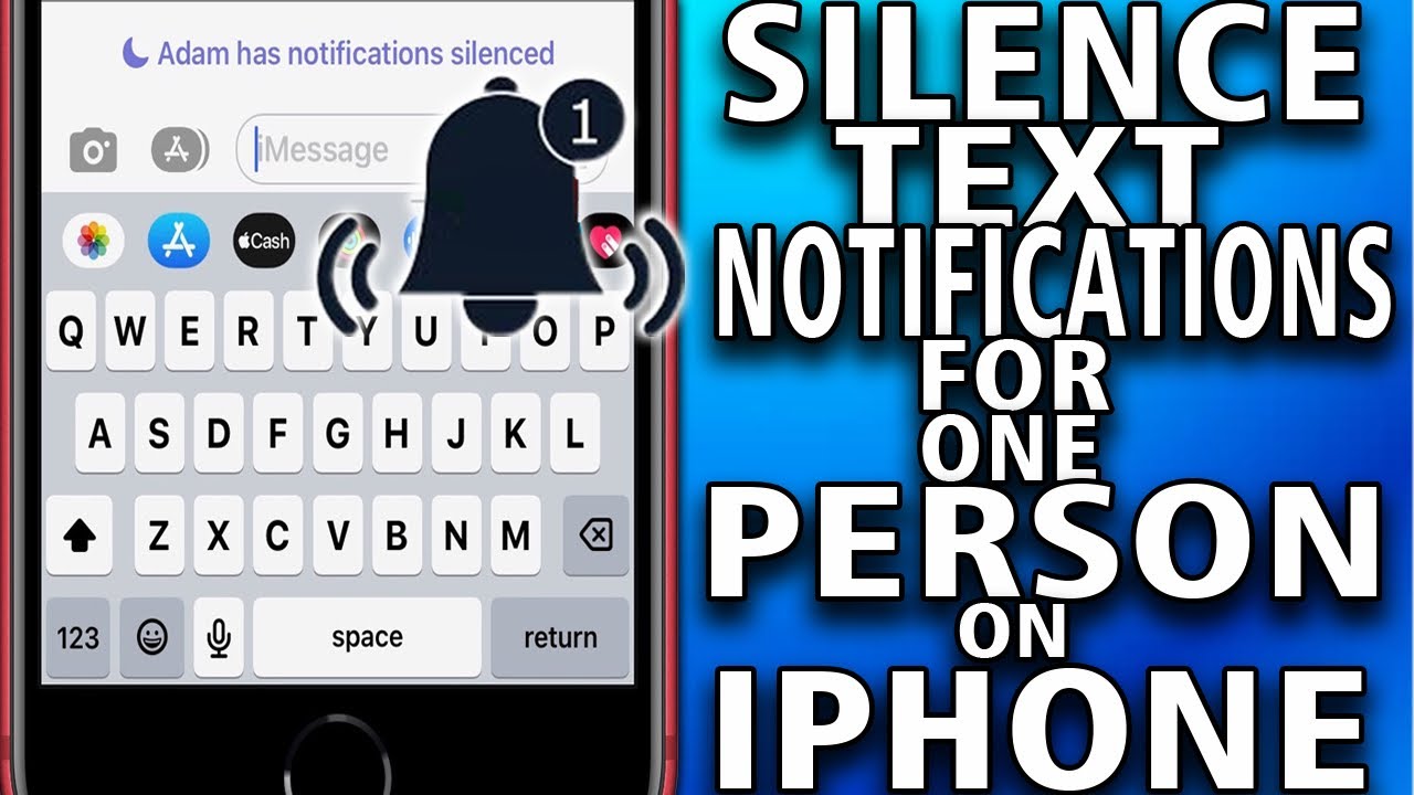 How to Silence Text Notifications for One Person on iPhone (quick and ...