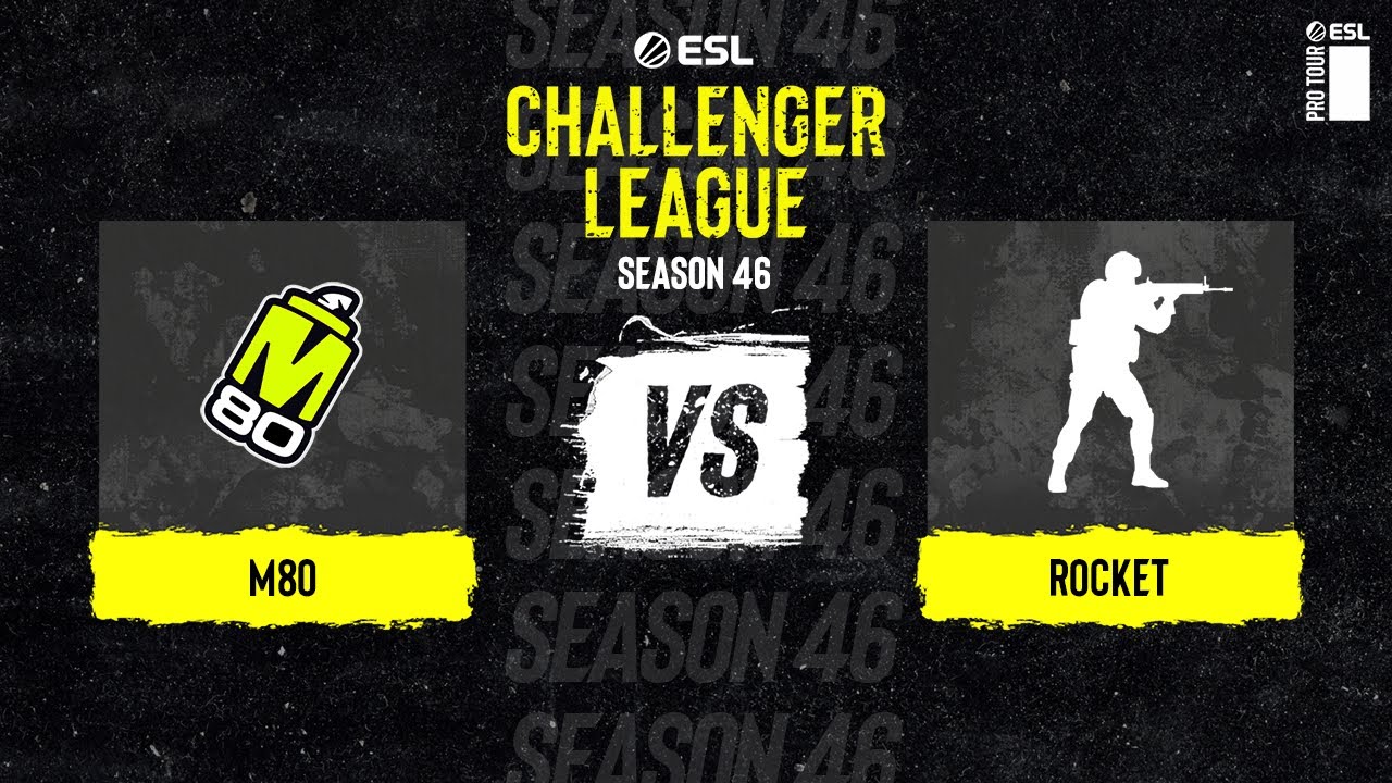 M80 vs. ROCKET - Map 1 [Ancient] - ESL Challenger League Season 46 NA ...