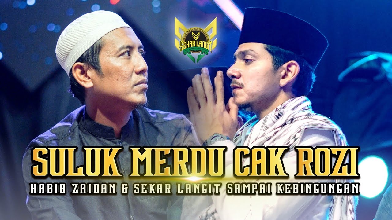 CAK ROZI BERULAH!!! HABIB ZAIDAN DAN SEKAR LANGIT KEBINGUNGAN - HARLAH ...