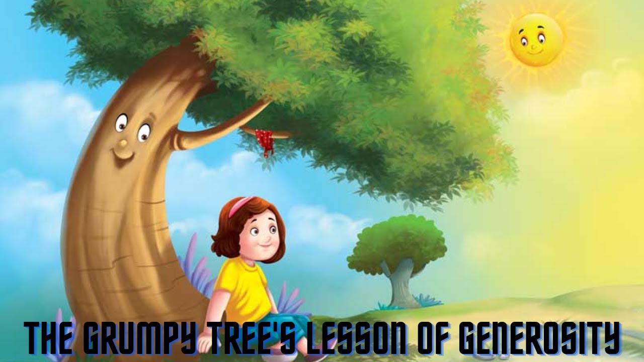 The Grumpy Tree's Lesson of Generosity - YouTube