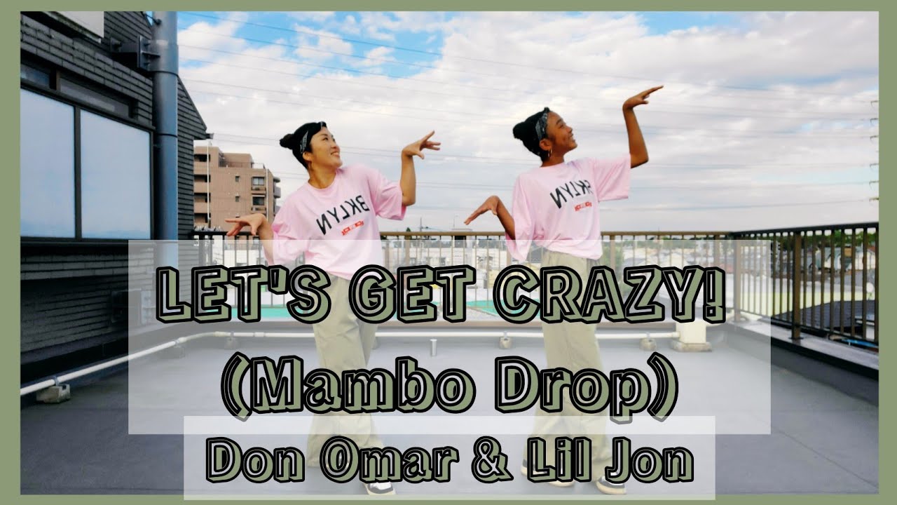 Let's Get Crazy! (Mambo Drop) - Don Omar & Lil Jon | Zumba | Zin101 ...