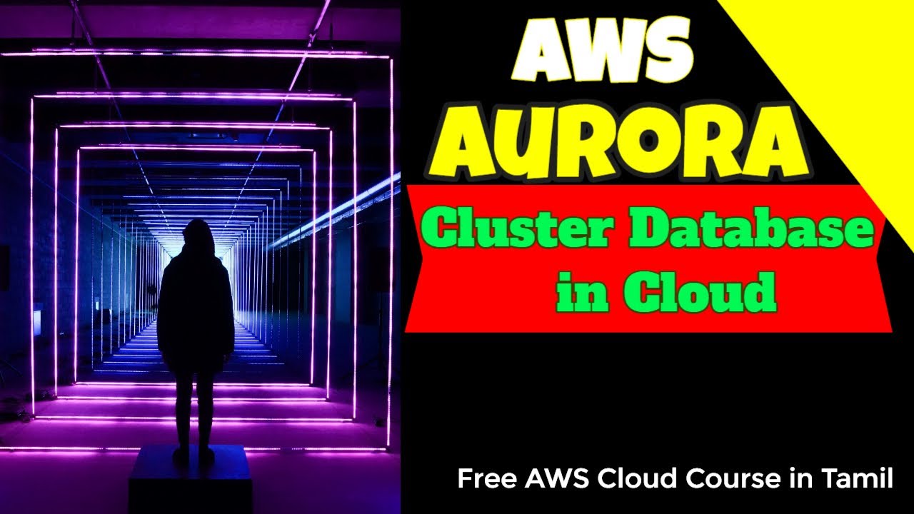 27 - AWS Aurora, AWS Aurora Serverless - Cluster Database in Cloud ...
