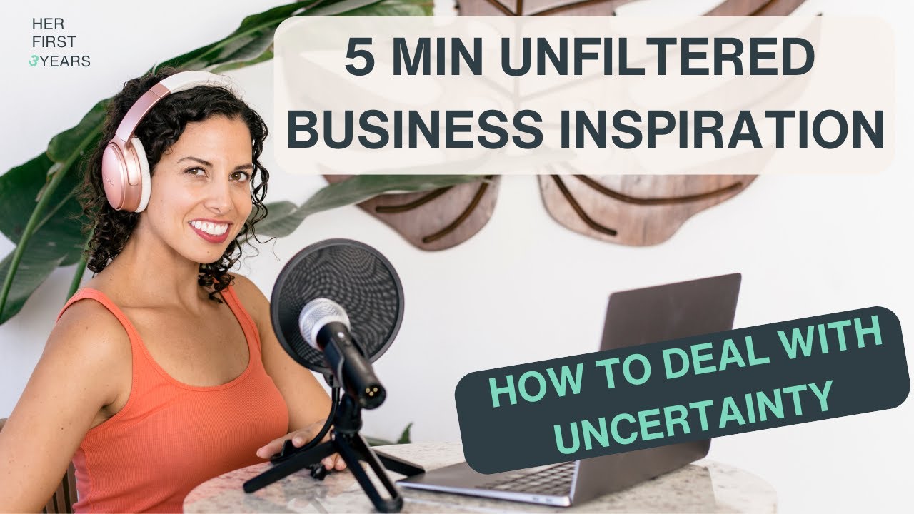 Dealing with Uncertainty | 5 min for Entrepreneur Inspiration (Her ...
