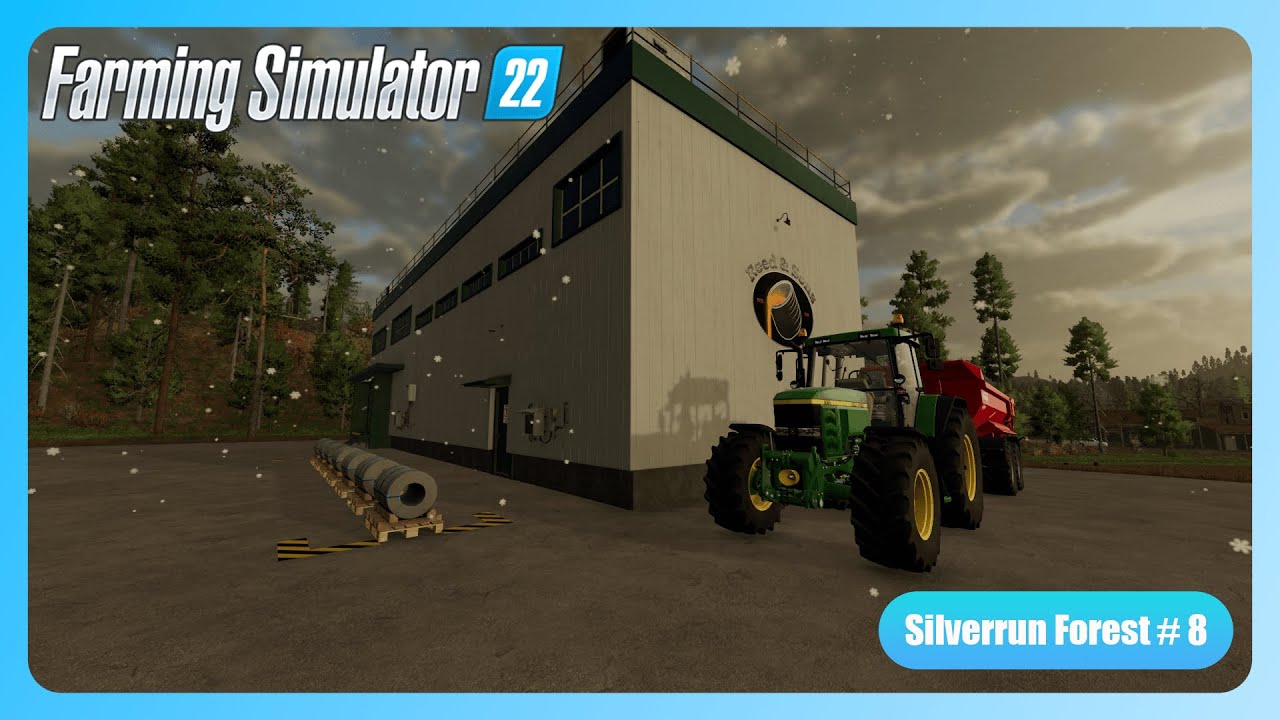 Buying Metal Factory | Silverrun Forest | Ep.8 | Farming Simulator 22 ...
