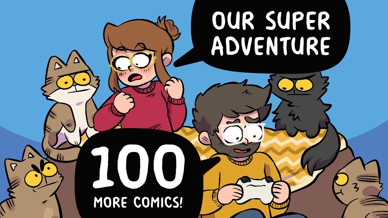 100 MORE Comics About Cats And Other Cute Stuff! (Our Super Adventure ...