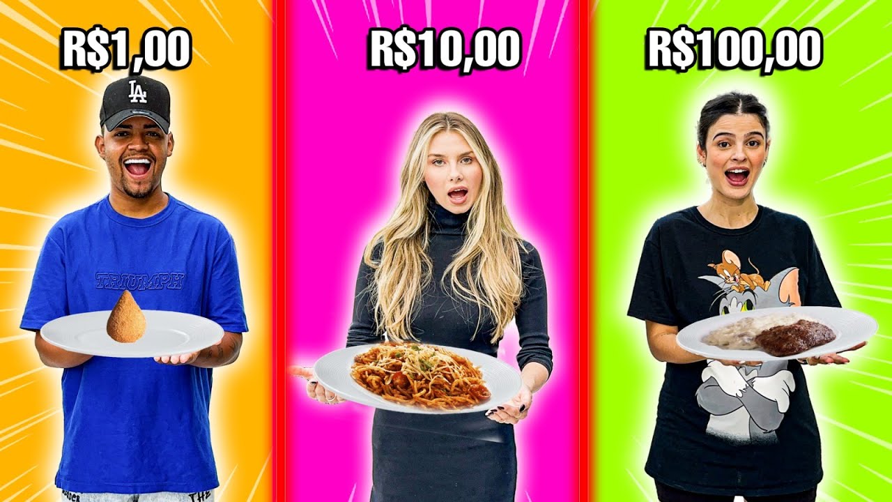 R$1,00 VS R$10,00 VS R$100,00 - MELHOR COMIDA!!! - YouTube