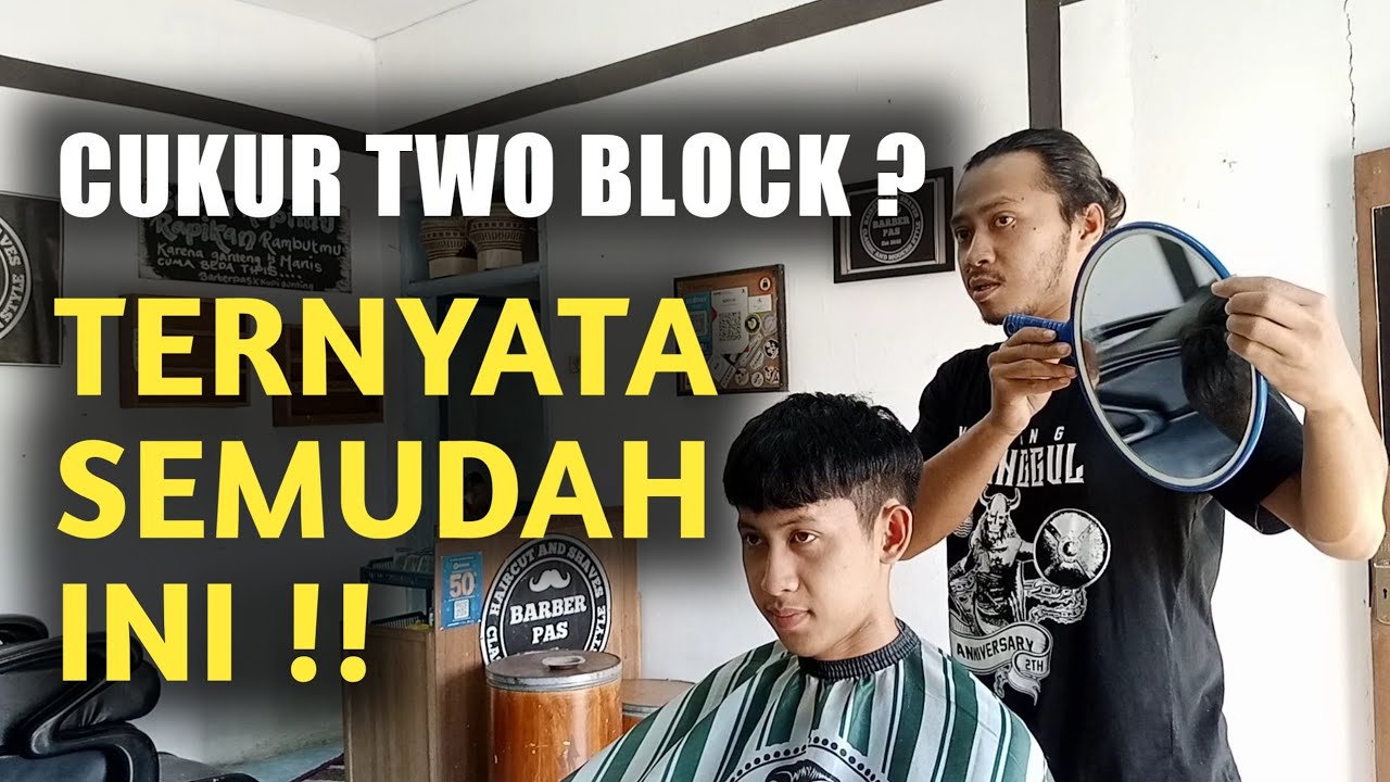TEKNIK CUKUR MUDAH STEP BY STEP || two block haircut tutorial - YouTube