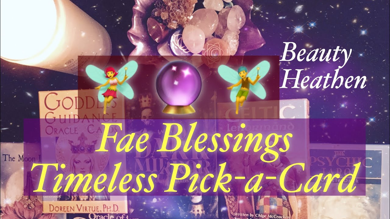 Fae Blessings: What are the Fairies bringing you? (Timeless Pick-a-card ...