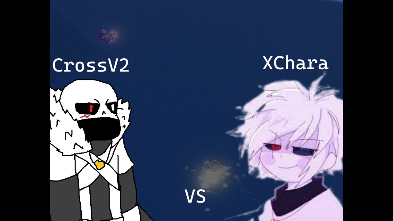 CrossV2 vs XChara [Undertale Timeline Collapse] - YouTube