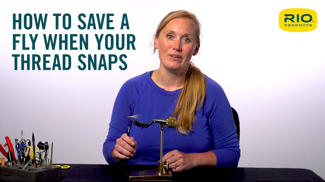 RIO Fly Tying Tips - Saving A Fly When Your Thread Snaps - YouTube