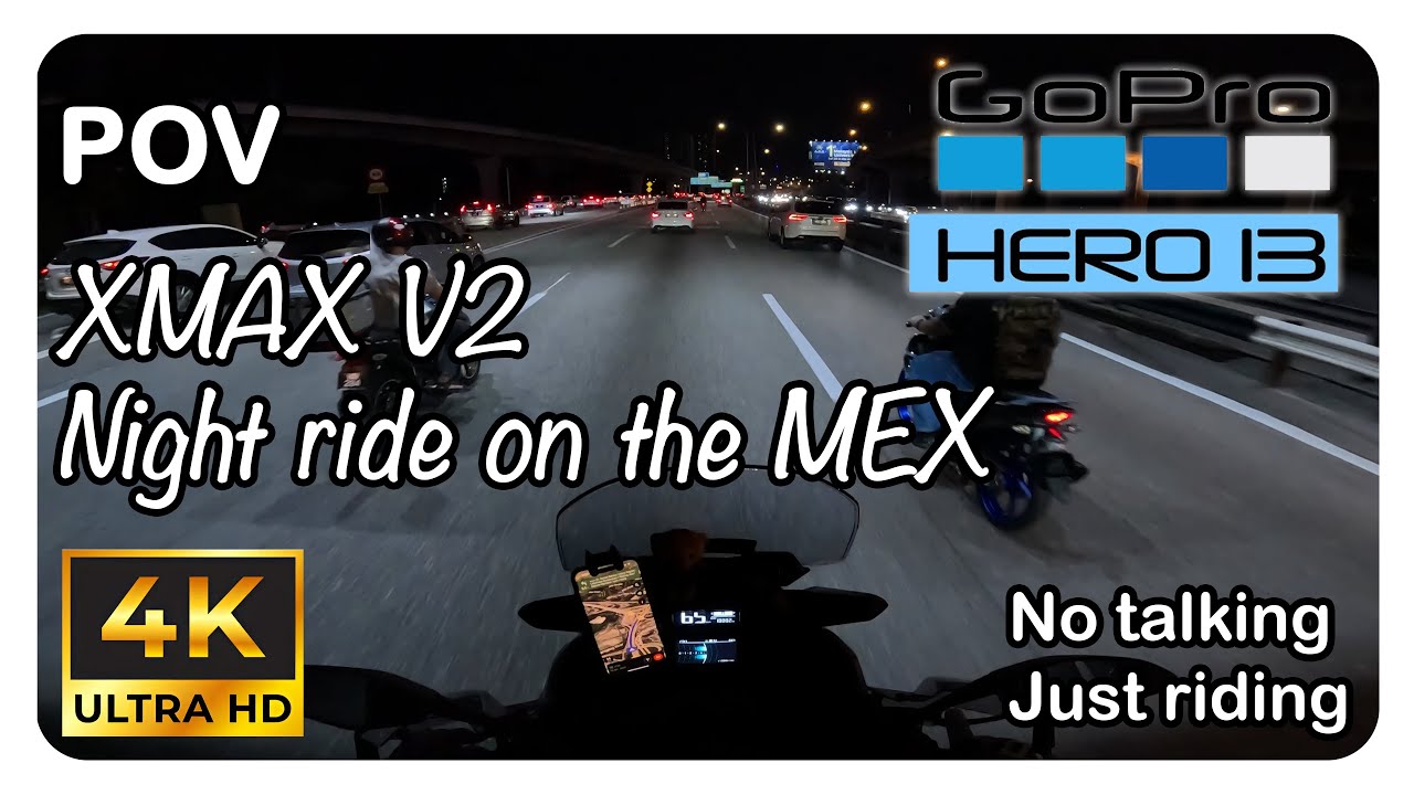 [4K] GoPro Hero 13 // POV Xmax V2 // Night ride on the MEX - YouTube